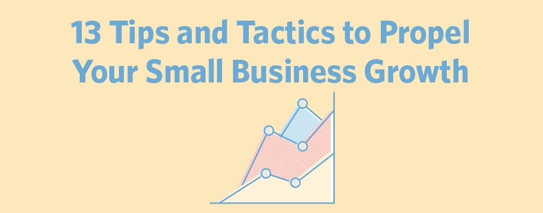 13 Tips and Tactics to Propel Your Small Business Growth | Constant Contact